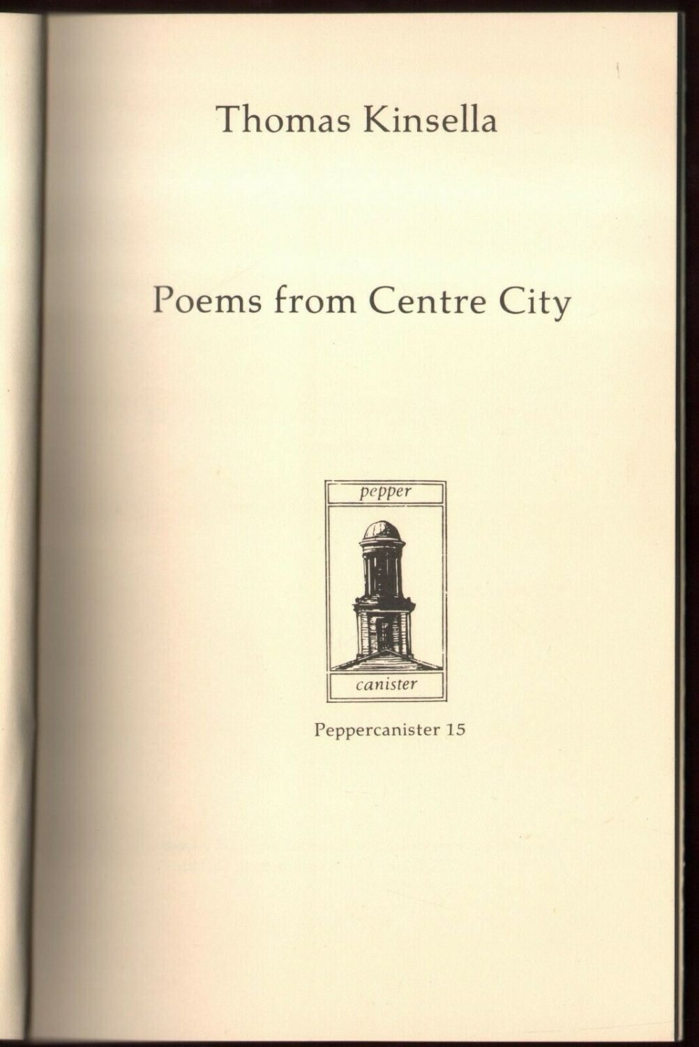 Thomas Kinsella Poems Centre City 1990 Lalic First Edition